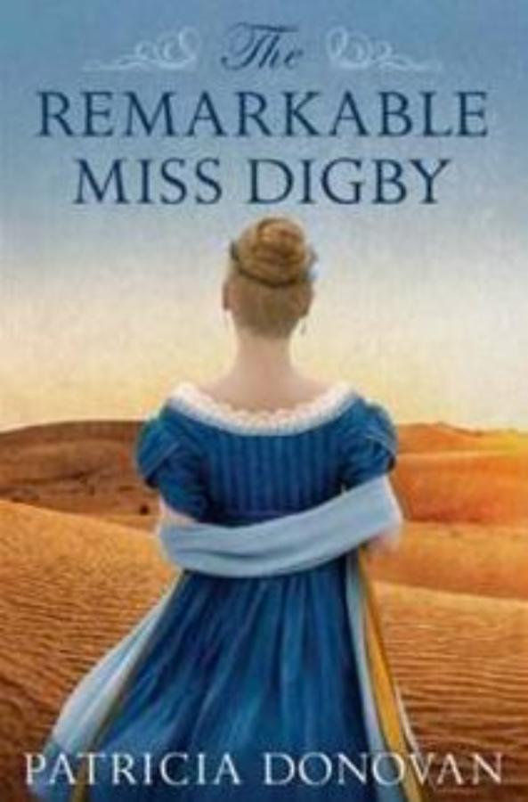 The Remarkable Miss Digby Patricia Donovan | UC